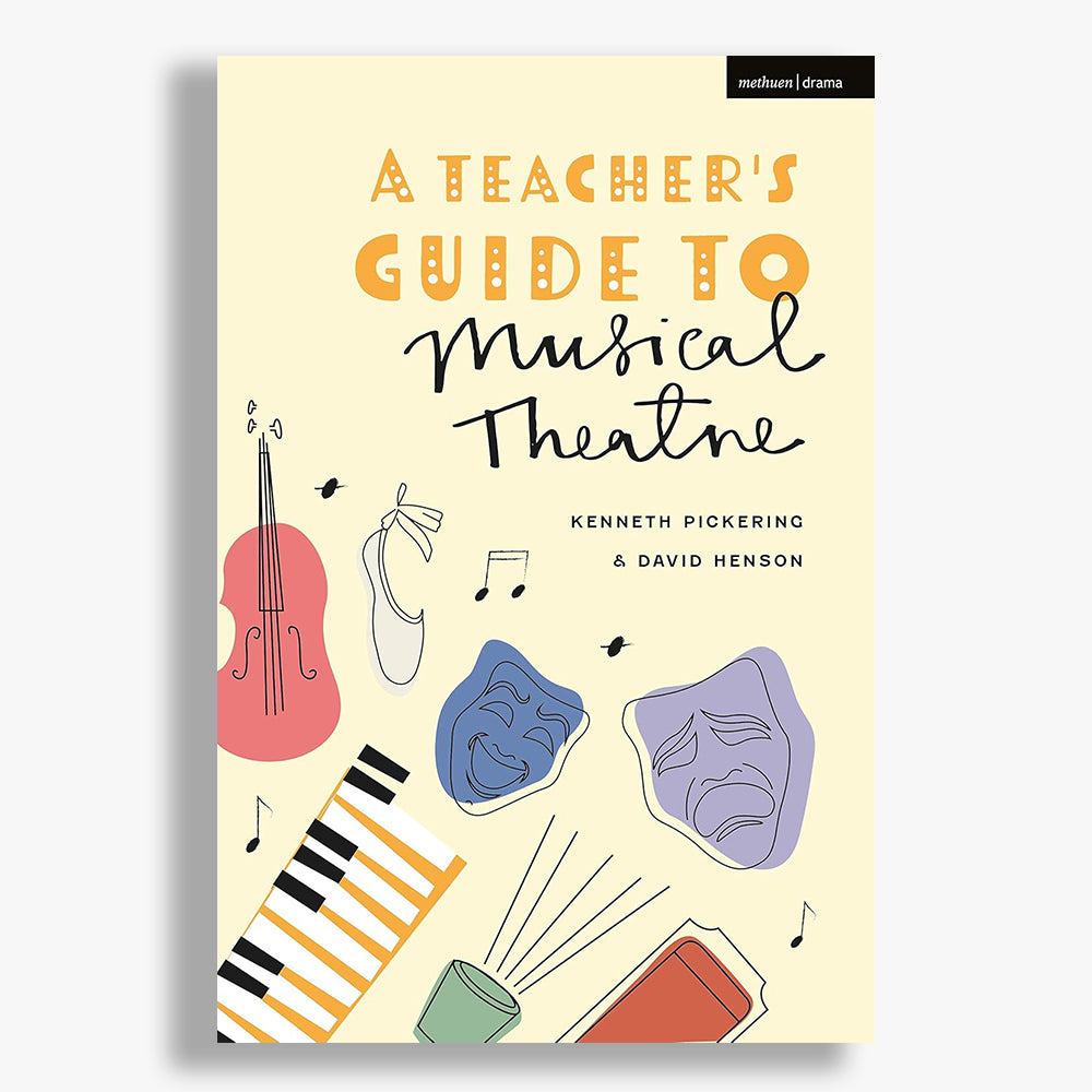 A Teacher's Guide to Musical Theatre – National Theatre Shop