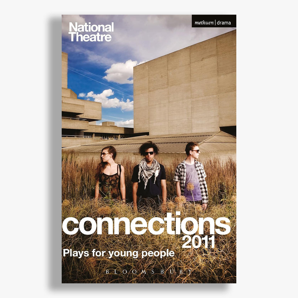 National Theatre Connections 2011 Play Collection – National Theatre Shop