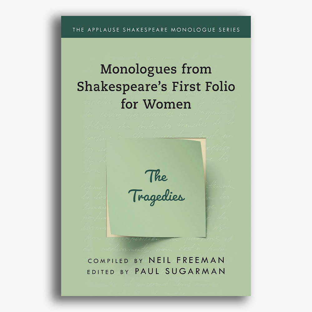 Tragedies,The: Monologues from Shakespeare's First Folio for Women ...