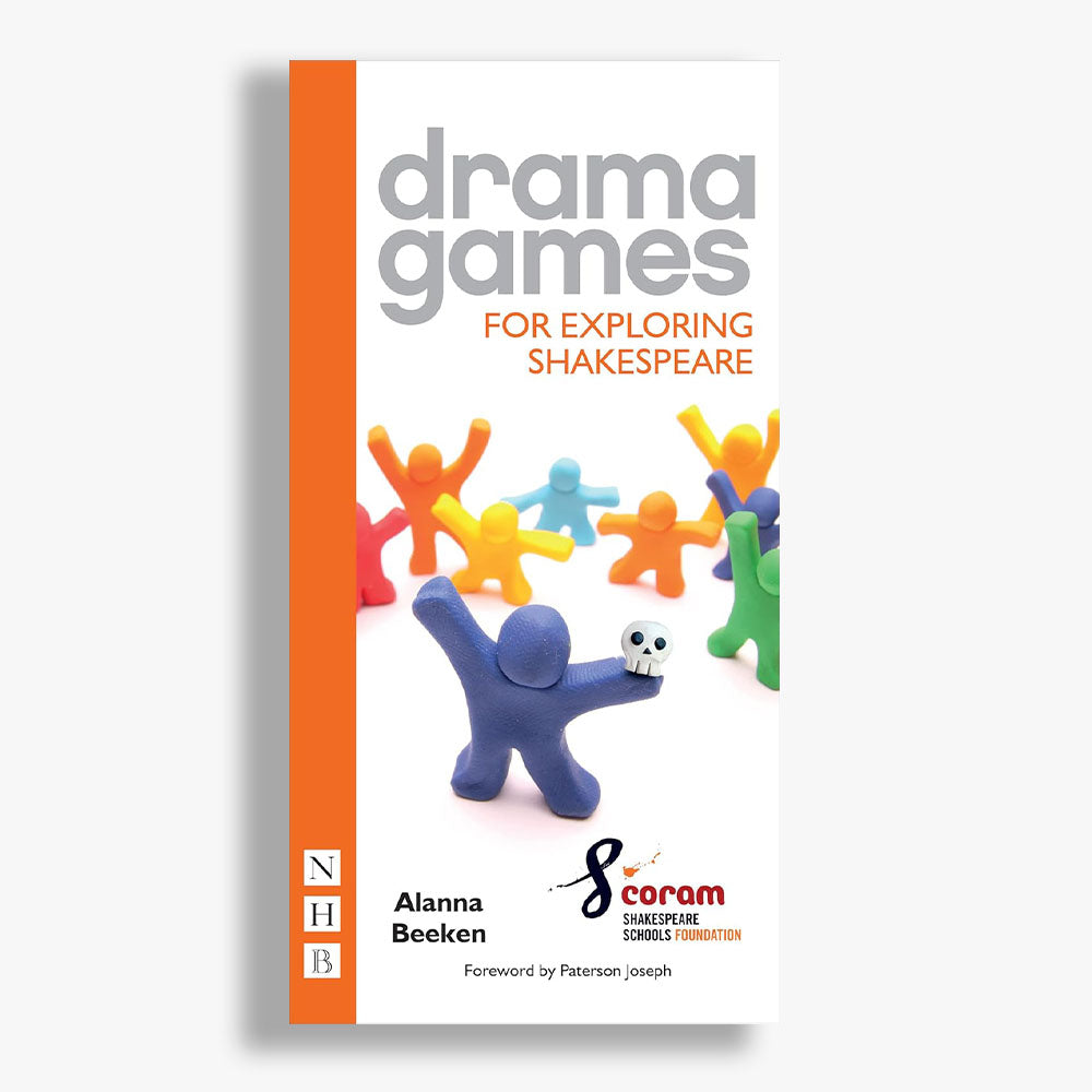 Drama Games For Exploring Shakespeare – National Theatre Shop