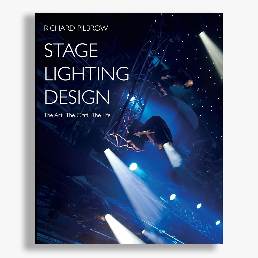 Stage Lighting Design: The Art, the Craft, the Life – National Theatre Shop