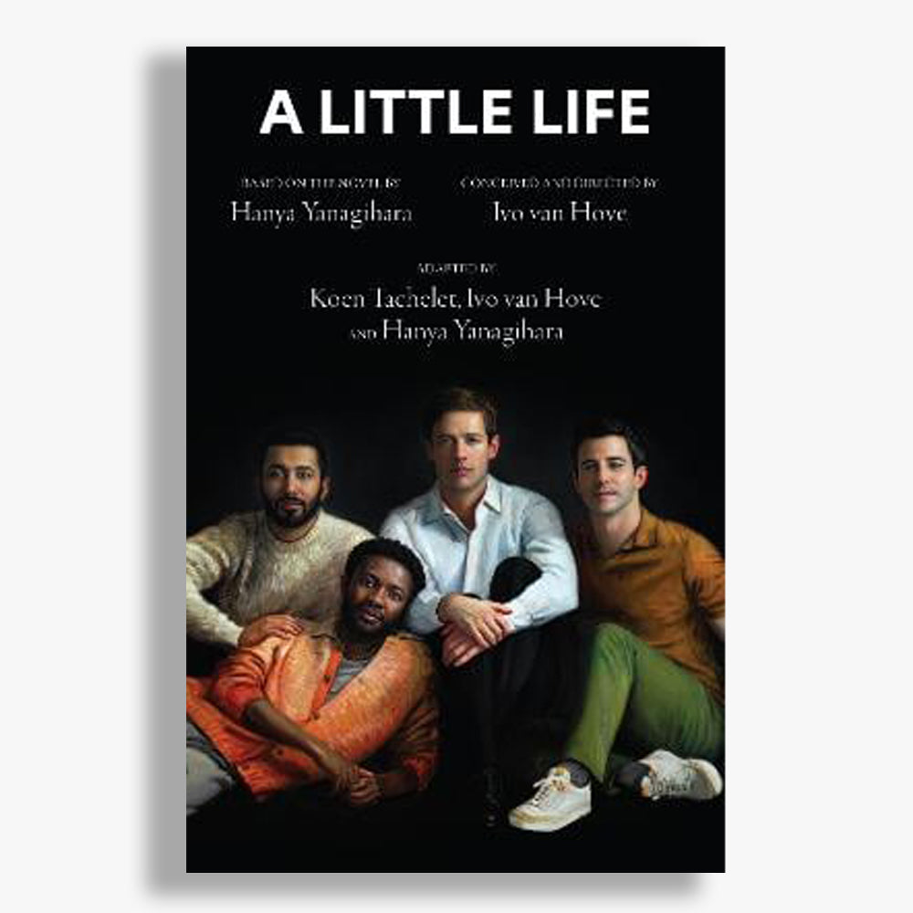 A Little Life Playtext – National Theatre Shop