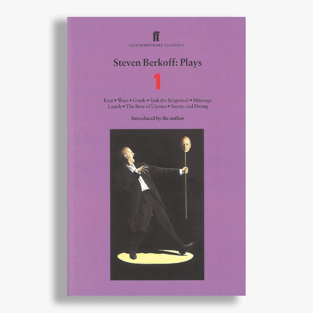 Steven Berkoff Plays: Volume One – National Theatre Shop