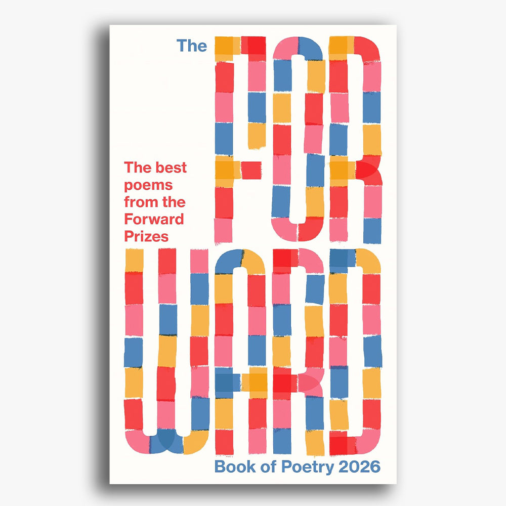 The Forward Book of Poetry 2026 – National Theatre Shop