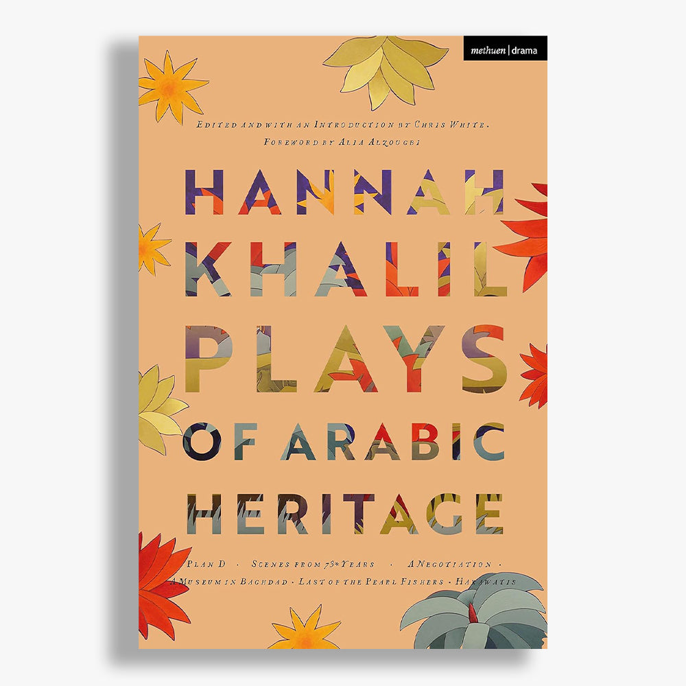 Hannah Khalil: Plays of Arabic Heritage – National Theatre Shop