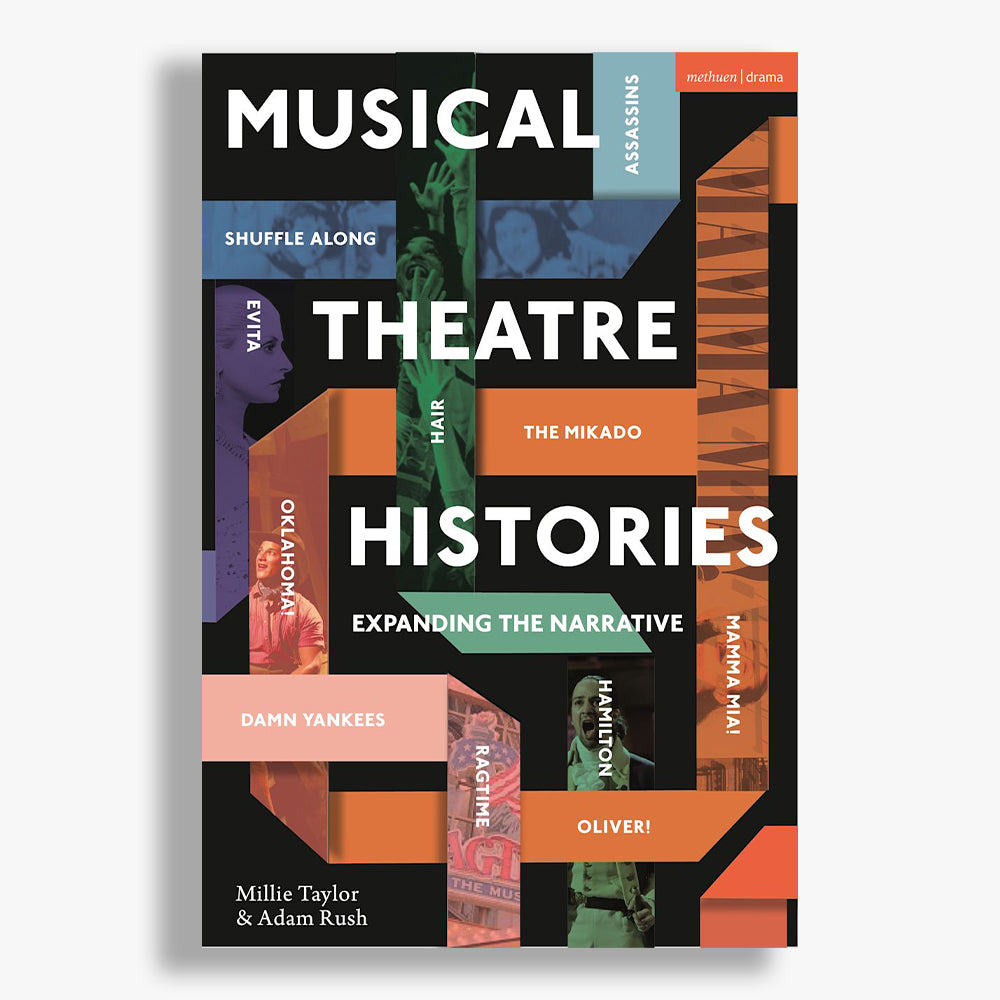 Musical Theatre Histories: Expanding the Narratives – National Theatre Shop