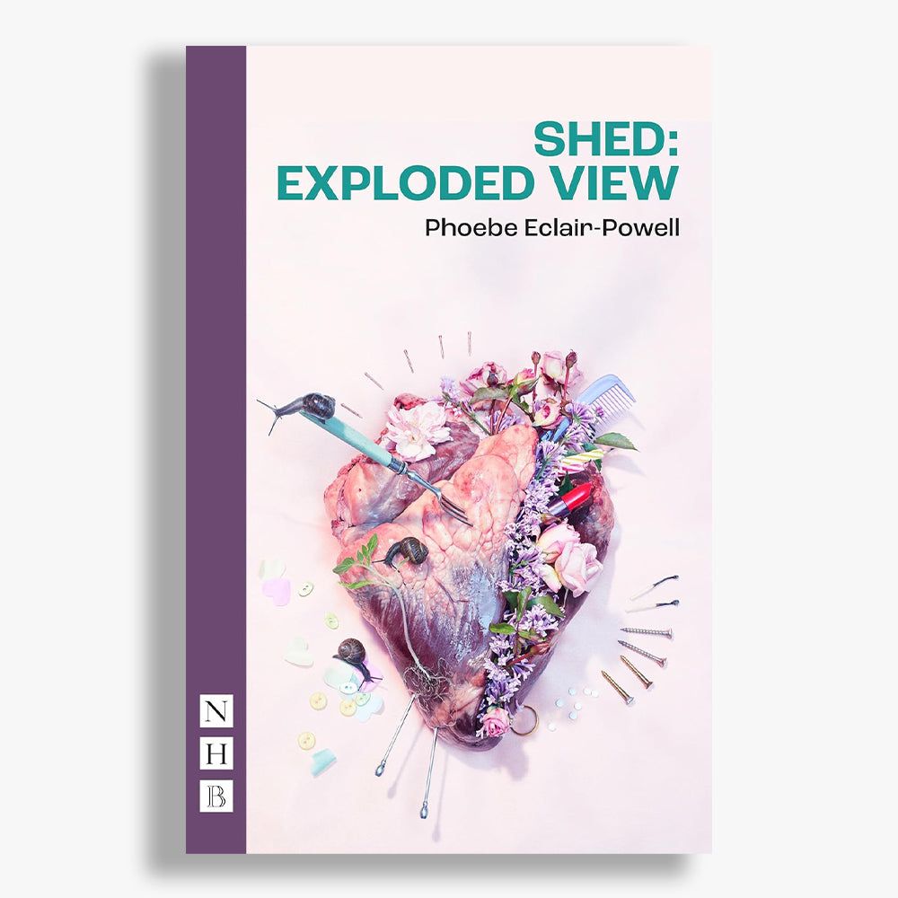 Shed: Exploded View Playtext – National Theatre Shop