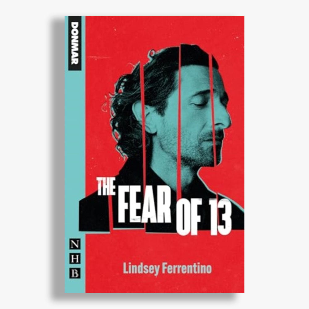 The Fear of 13 Playtext – National Theatre Shop