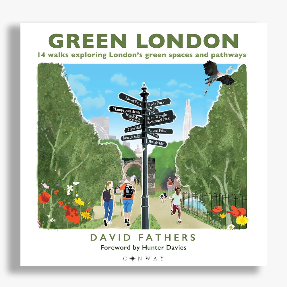Green London: 14 Walks Exploring London's Green Spaces and Pathways ...