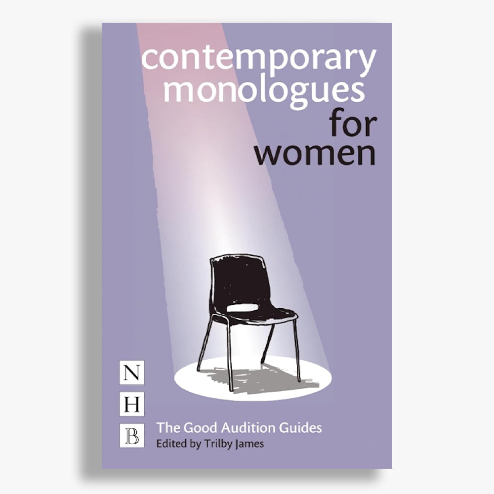 Contemporary Monologues for Women – National Theatre Shop